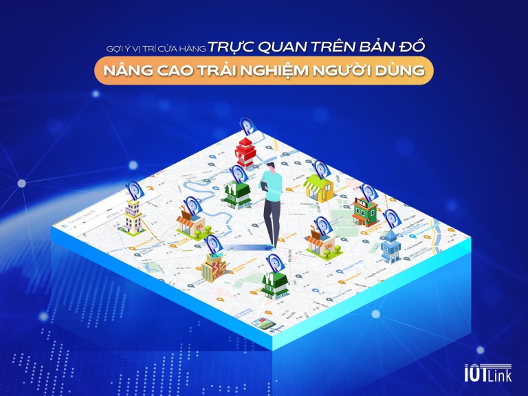 Giải pháp Map4D - Giải quyết vấn đề của doanh nghiệp - IOTLink
